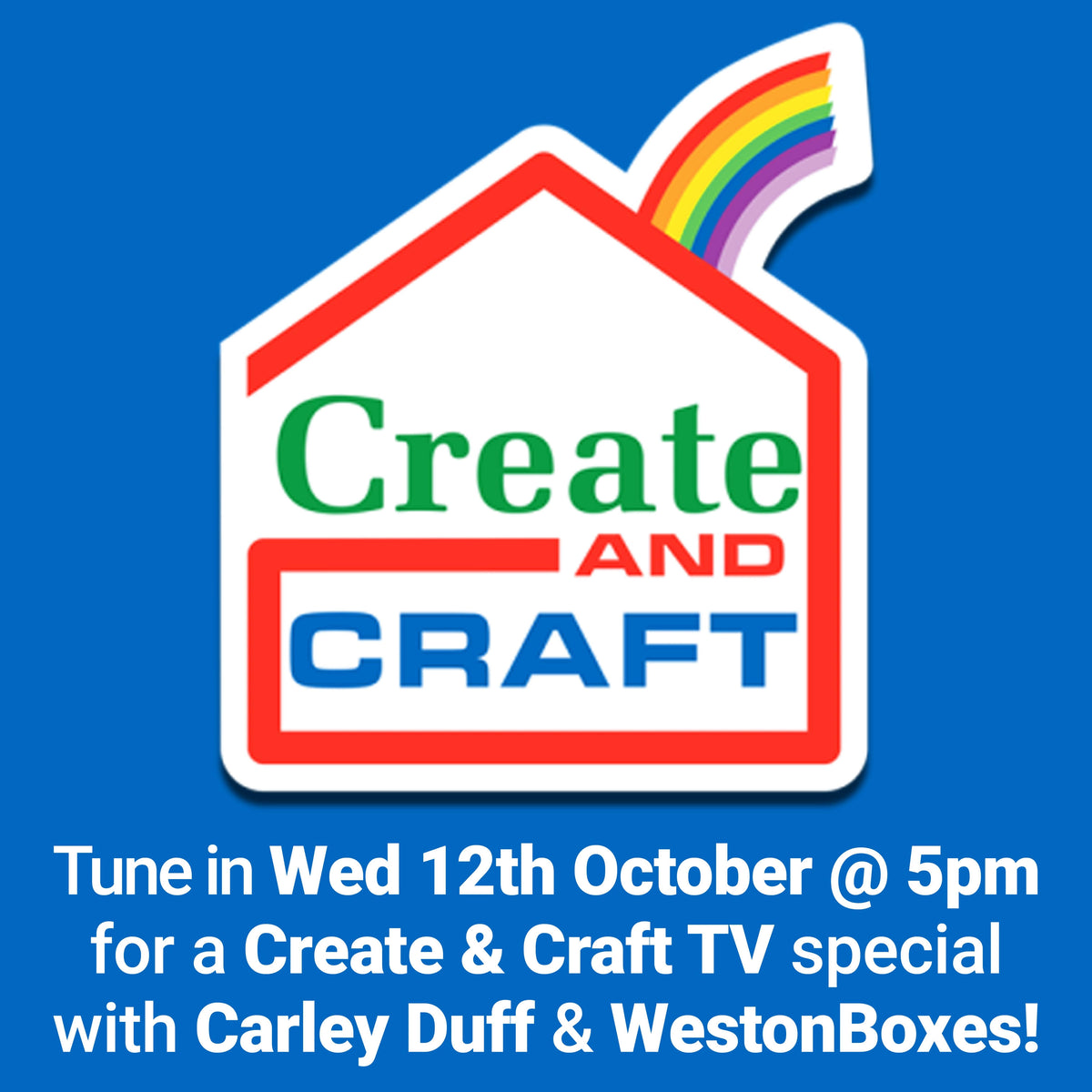 WestonBoxes & Create & Craft TV
